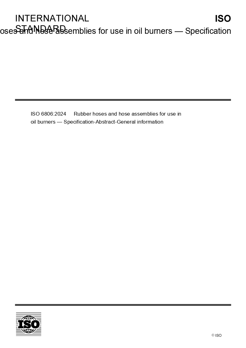 ISO 6806:2024 Rubber hoses and hose assemblies for use in oil burners — Specification