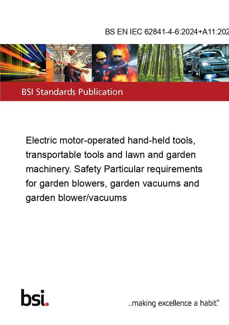 BS EN IEC 62841-4-6:2024+A11:2024 Electric motor-operated hand-held tools, transportable tools ...