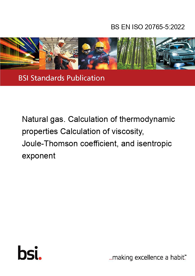 BS EN ISO 20765-5:2022 Natural gas. Calculation of thermodynamic properties Calculation of ...