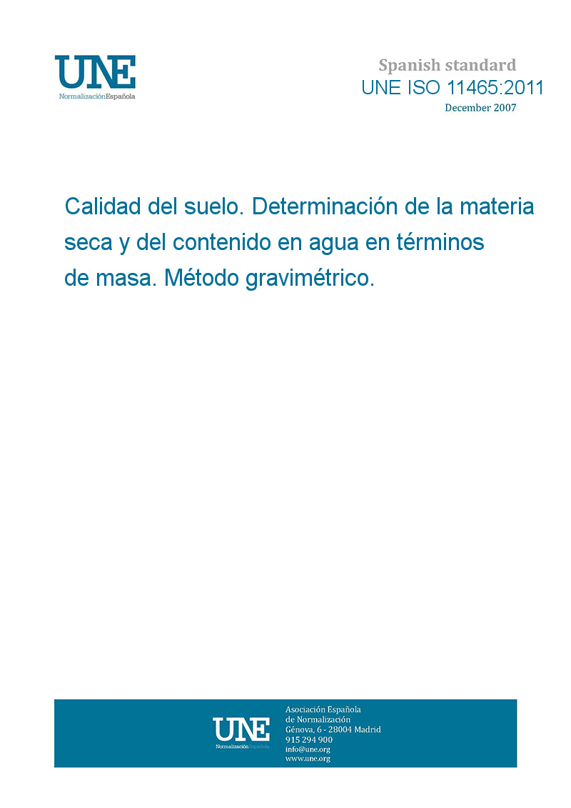 UNE ISO 11465:2011 Soil quality -- Determination of dry matter and ...