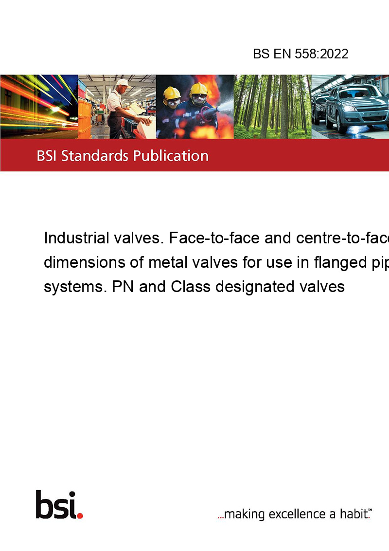 BS EN 558:2022 Industrial valves. Face-to-face and centre-to-face ...