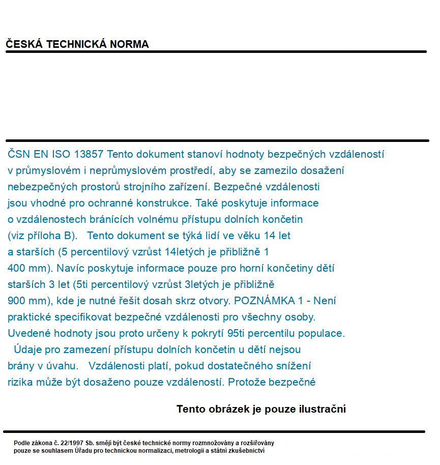 ČSN EN ISO 13857 - Bezpečnost strojních zařízení - Bezpečné vzdálenosti ...