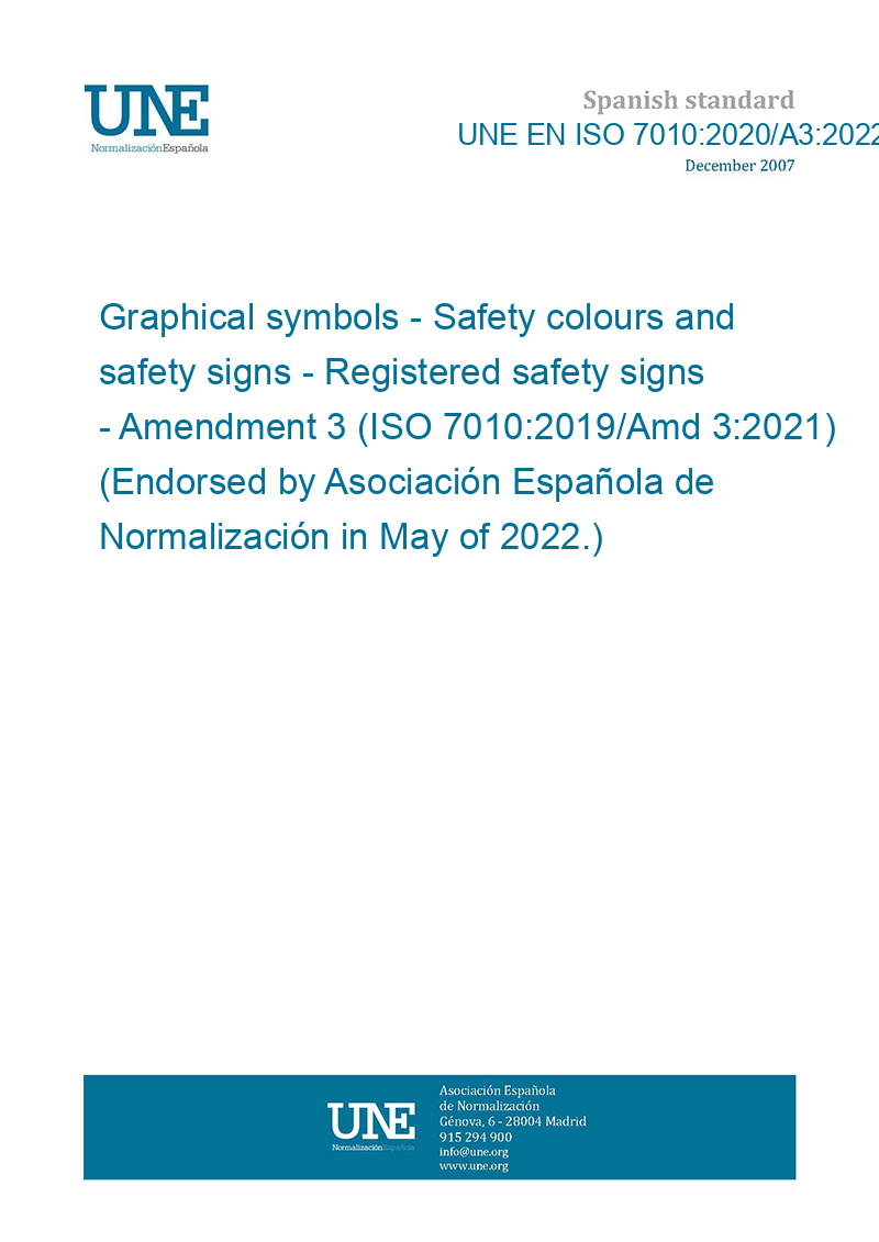 UNE EN ISO 7010:2020/A3:2022 Graphical symbols - Safety colours and ...