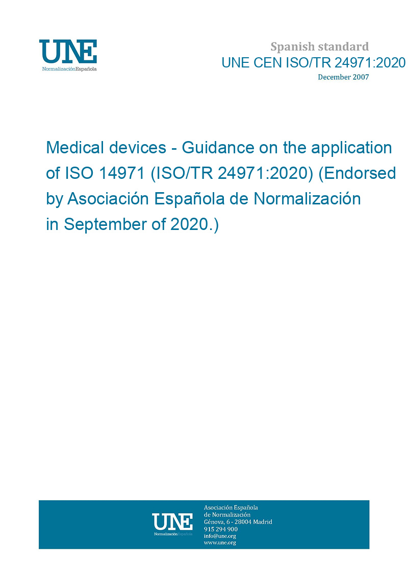 UNE CEN ISO/TR 24971:2020 Medical devices - Guidance on the application ...