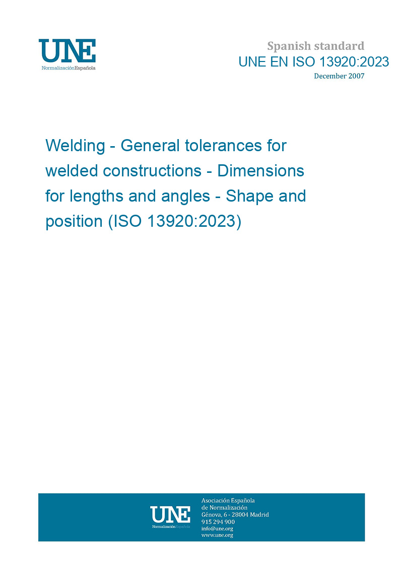 UNE EN ISO 13920:2023 Welding - General tolerances for welded ...