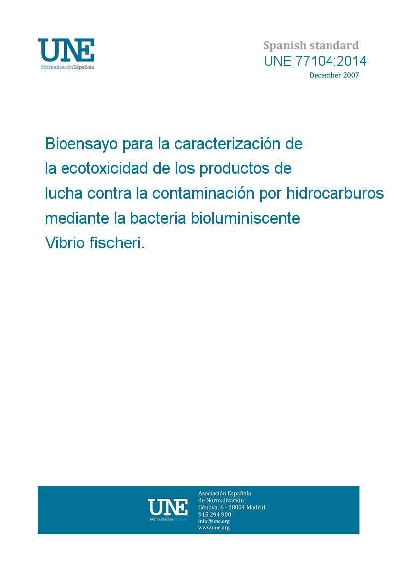 UNE 77104:2014 Bioensayo para la caracterización de la ecotoxicidad de ...