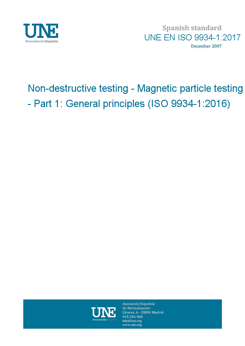 UNE EN ISO 9934-1:2017 Non-destructive testing - Magnetic particle ...